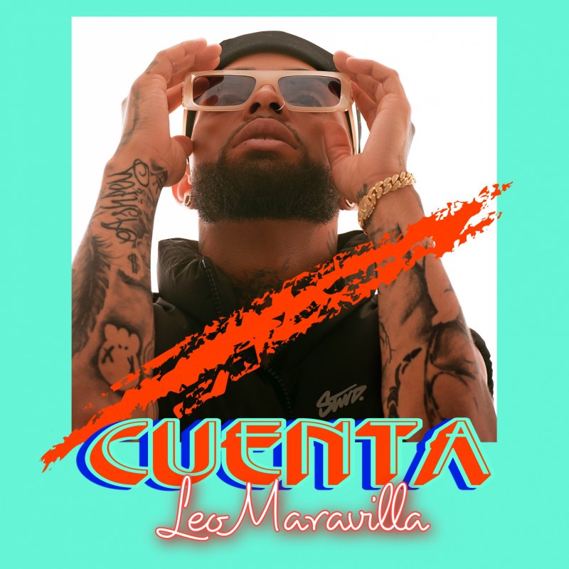 Letra de Cuenta de Leo Maravilla | Musixmatch