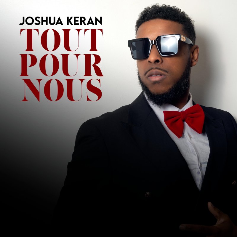 Joshua Keran - Tout pour nous paroles | Musixmatch