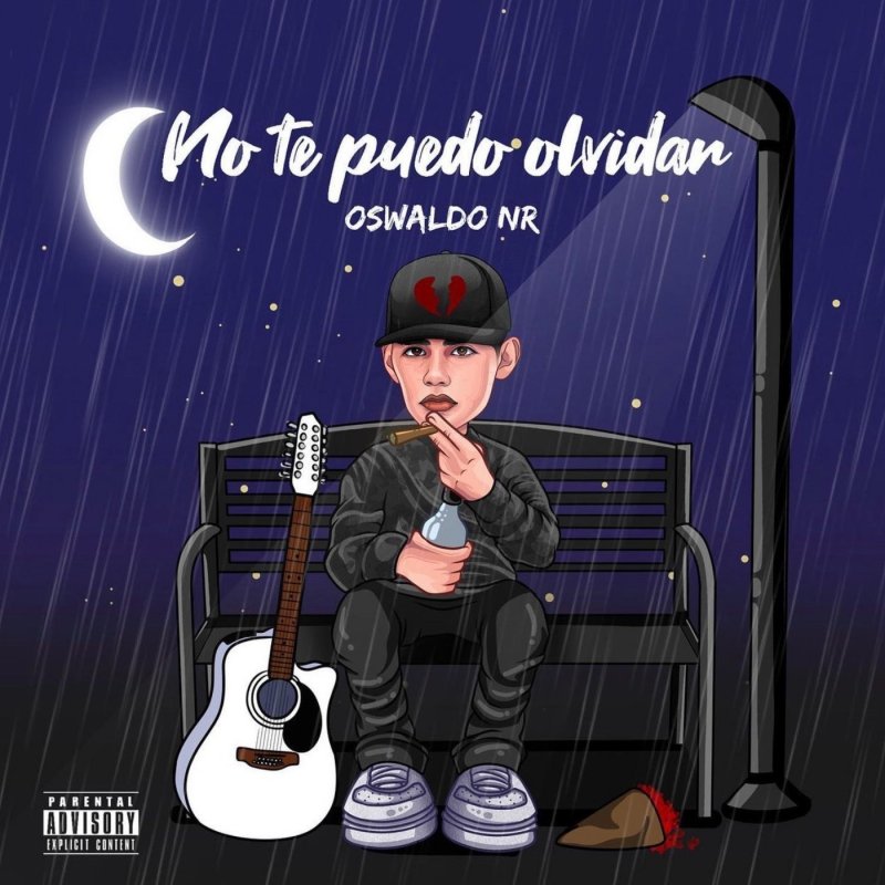 Oswaldo_NR - No Te Puedo Olvidar Lyrics | Musixmatch