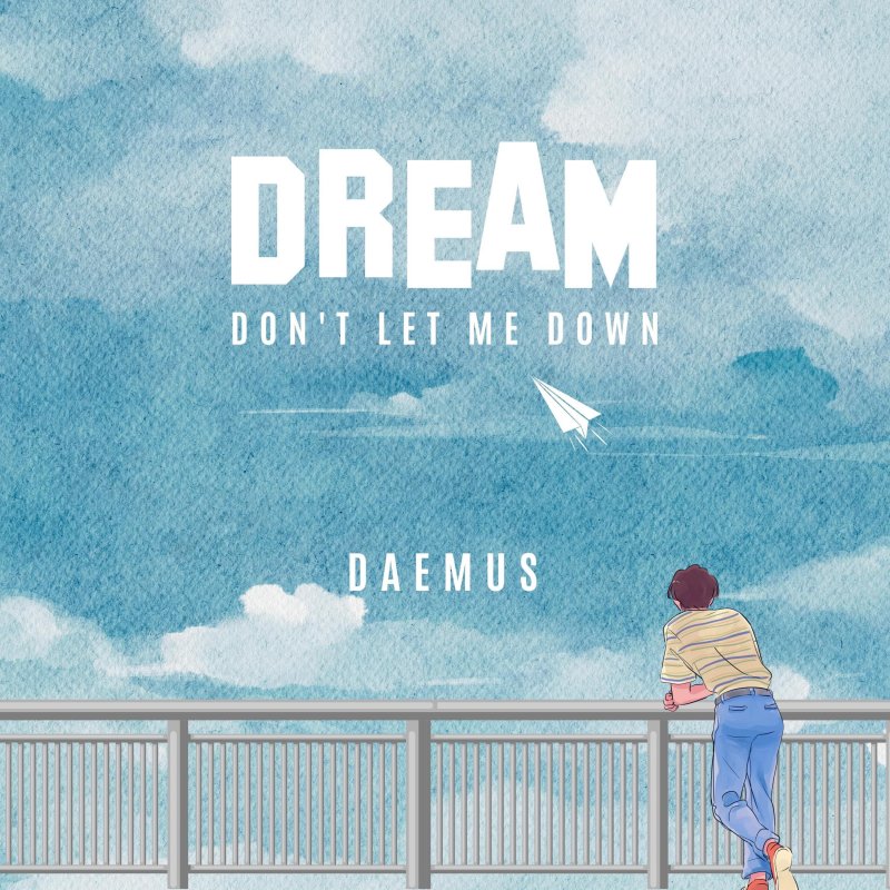 Letra de Dream de Daemus | Musixmatch