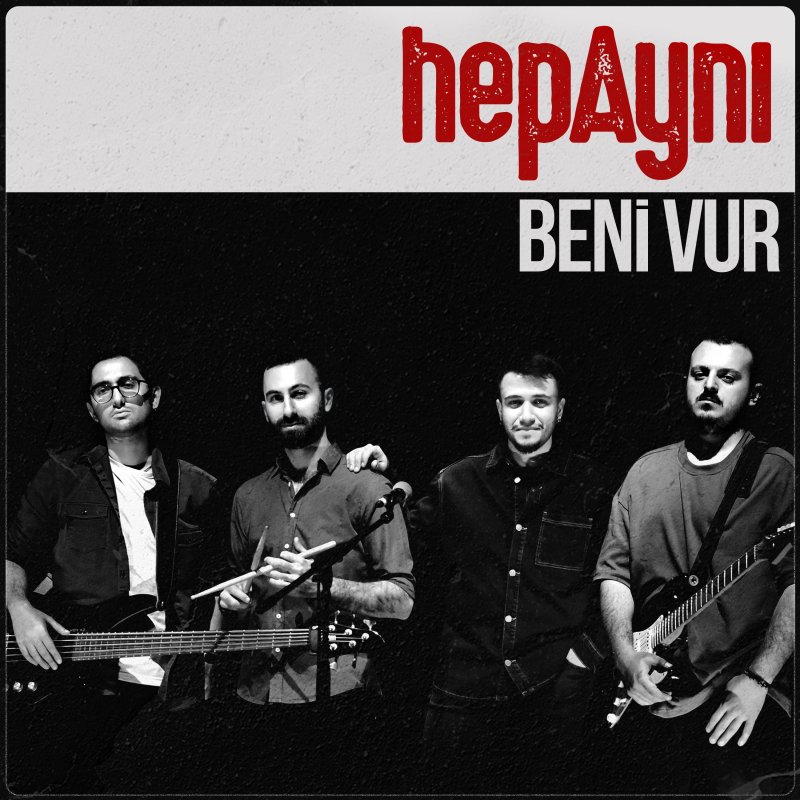 Letra de Beni Vur de hepAynı | Musixmatch