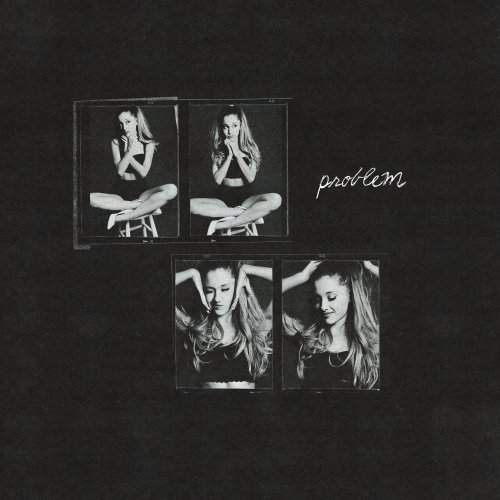 Ariana Grande, Iggy Azalea - Problem lyrics | Musixmatch
