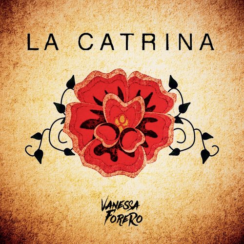 Letra de Vanessa Forero - La Catrina | Musixmatch