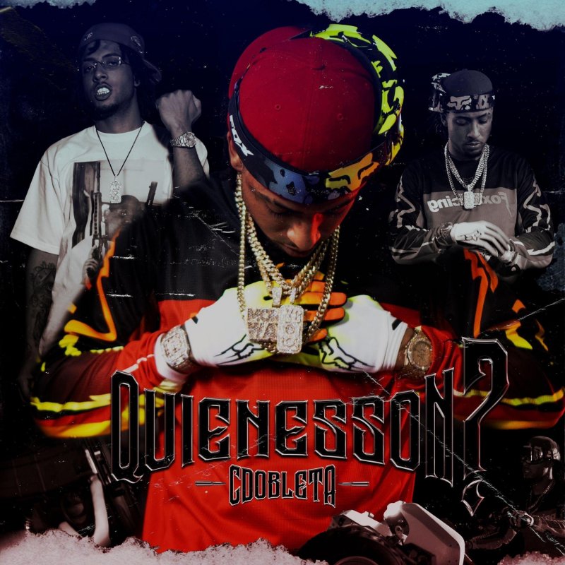 Letra de QUIENES SON de CDobleta | Musixmatch