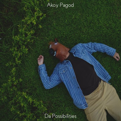 Da Possibilities - Ako'y Pagod Lyrics | Musixmatch