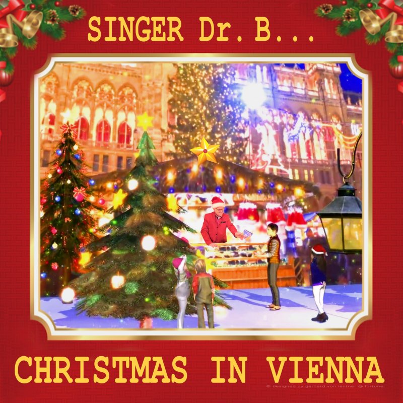 Letra de Christmas in Vienna de Singer Dr. B... | Musixmatch