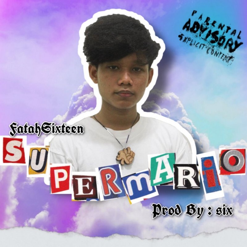 Fatah Sixteen - Super Mario Lyrics | Musixmatch