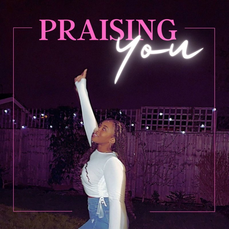 ALIA LARA - Praising You Lyrics | Musixmatch