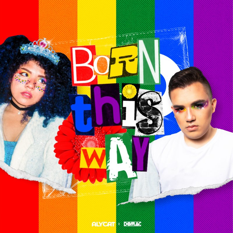 Letra de Born This Way (Cover) de Domac feat. Aly Cat | Musixmatch