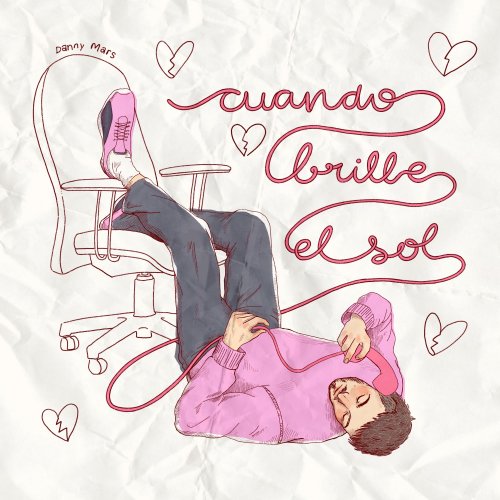 Danny Mars - Cuando Brille El Sol lyrics | Musixmatch