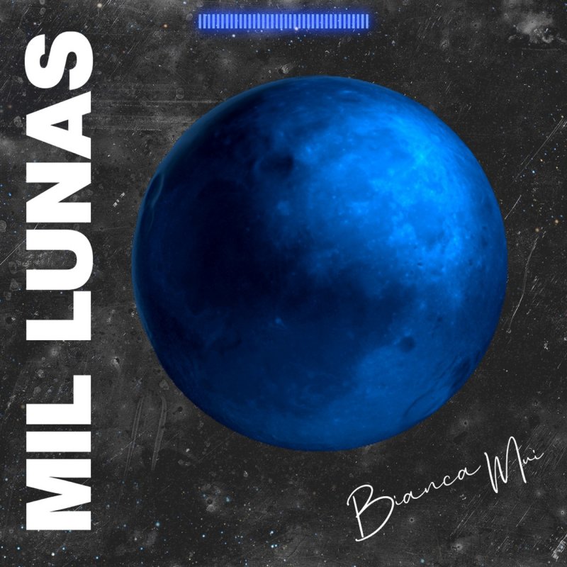 Bianca Mui feat. Zeper - Mil Lunas Lyrics | Musixmatch