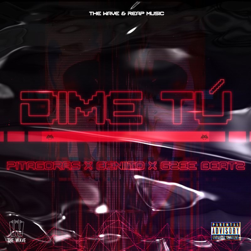 Letra de Dime Tú de Pitagoras feat. Beniito & Gzee Beatz | Musixmatch