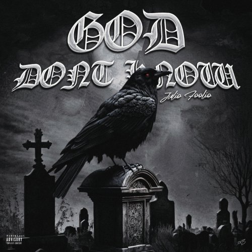 God Don't Know by Foolio album lyrics | Musixmatch