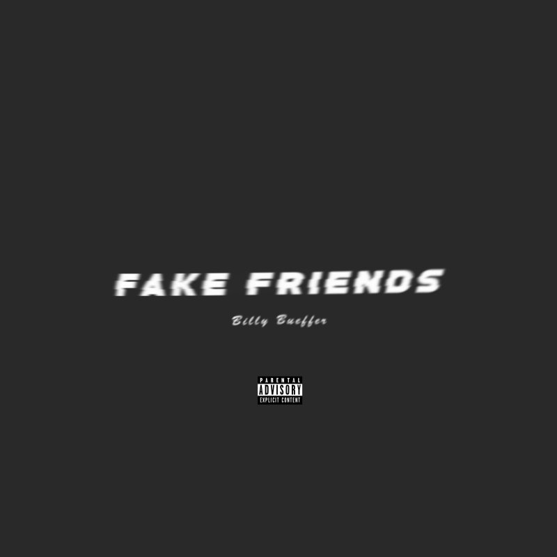 Billy Bueffer - Fake Friends Lyrics | Musixmatch