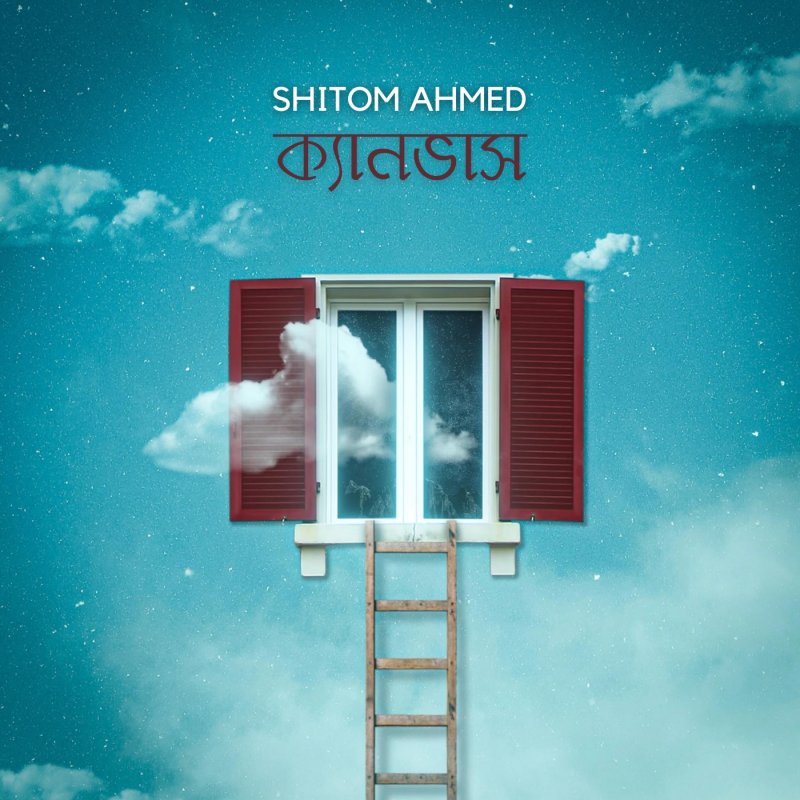 Shitom Ahmed - Canvas Lyrics | Musixmatch