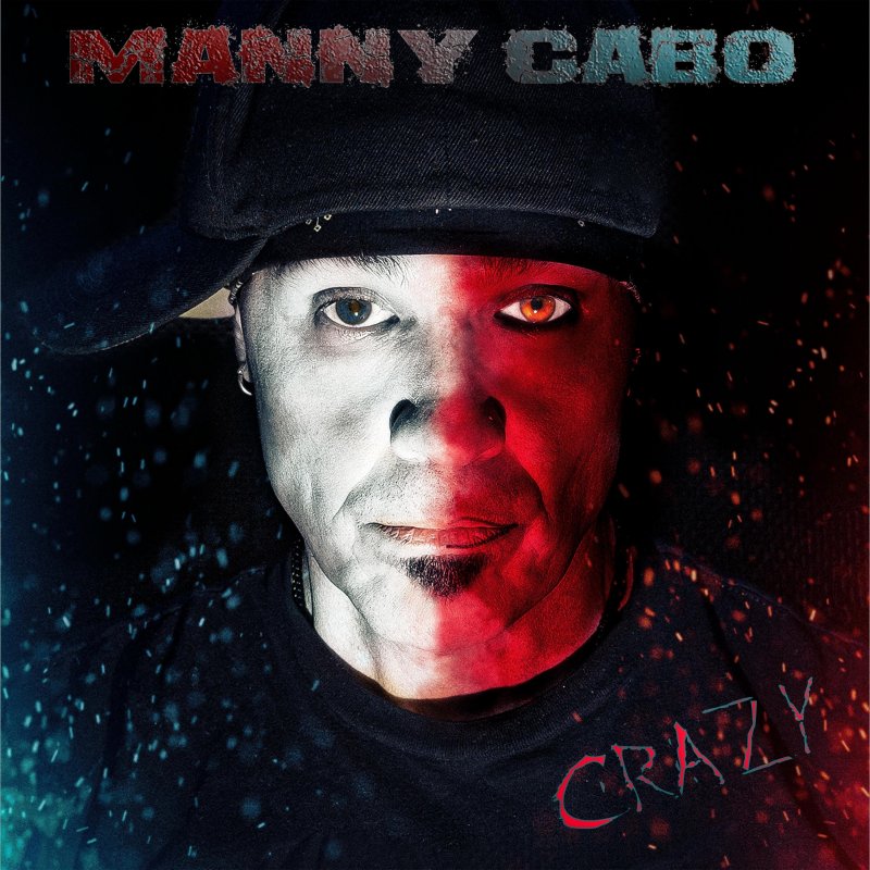 Manny Cabo - Crazy Lyrics | Musixmatch
