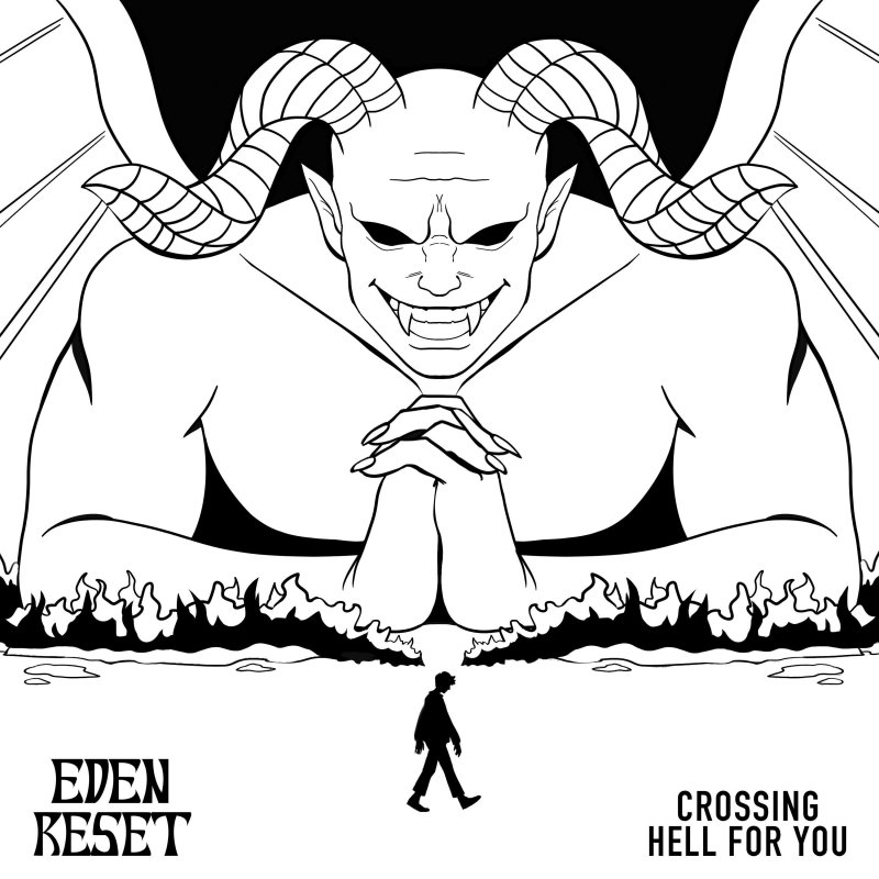 Eden Reset - Crossing Hell for You Lyrics | Musixmatch