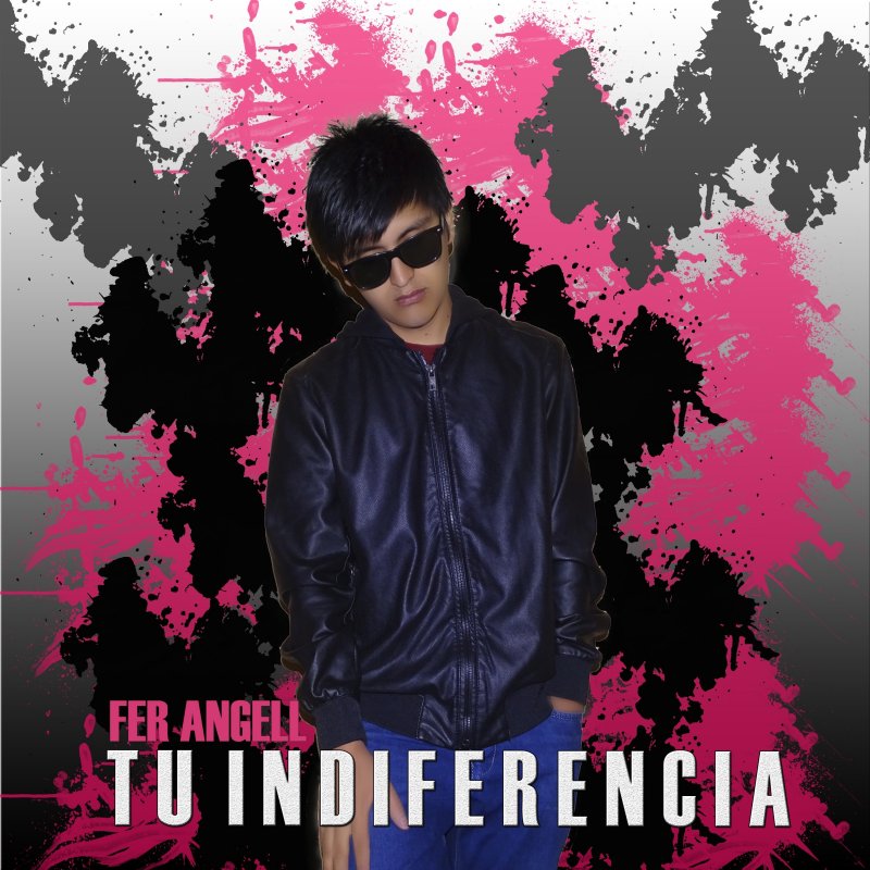 Letra de Tu Indiferencia de Fer Angell | Musixmatch