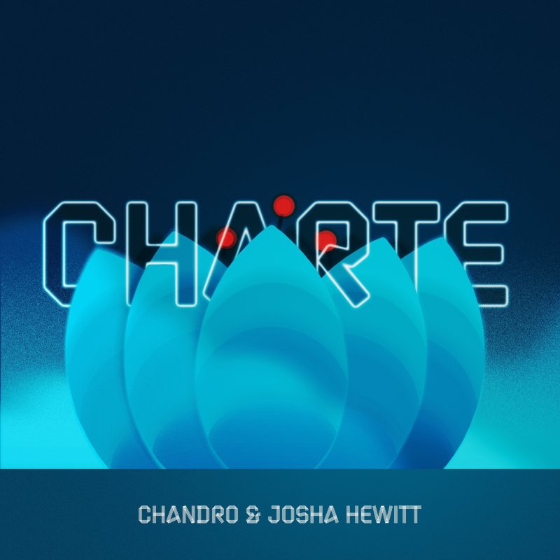 Chandro feat. Josha Hewitt - Charte Lyrics | Musixmatch