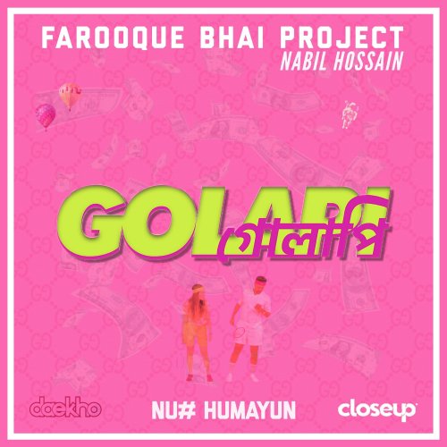 Farooque Bhai Project, Nabil Hossain - paroles de Golapi | Musixmatch