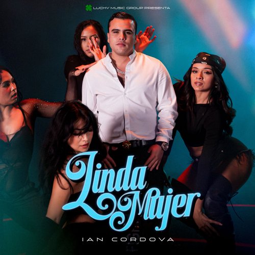 Ian Cordova - Linda Mujer lyrics translation in English | Musixmatch