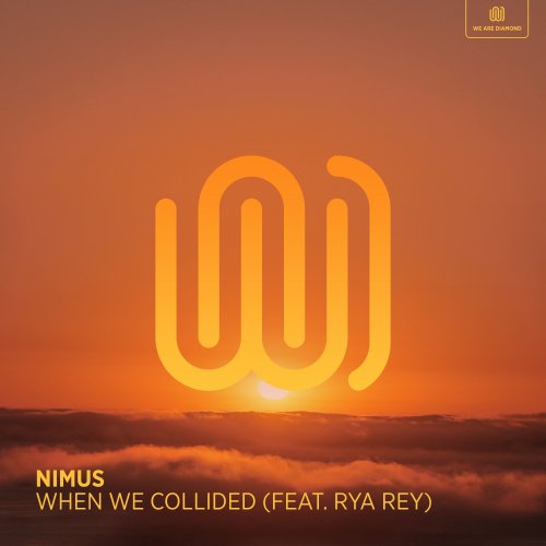 Letra de When We Collided de Nimus feat. Rya Rey | Musixmatch