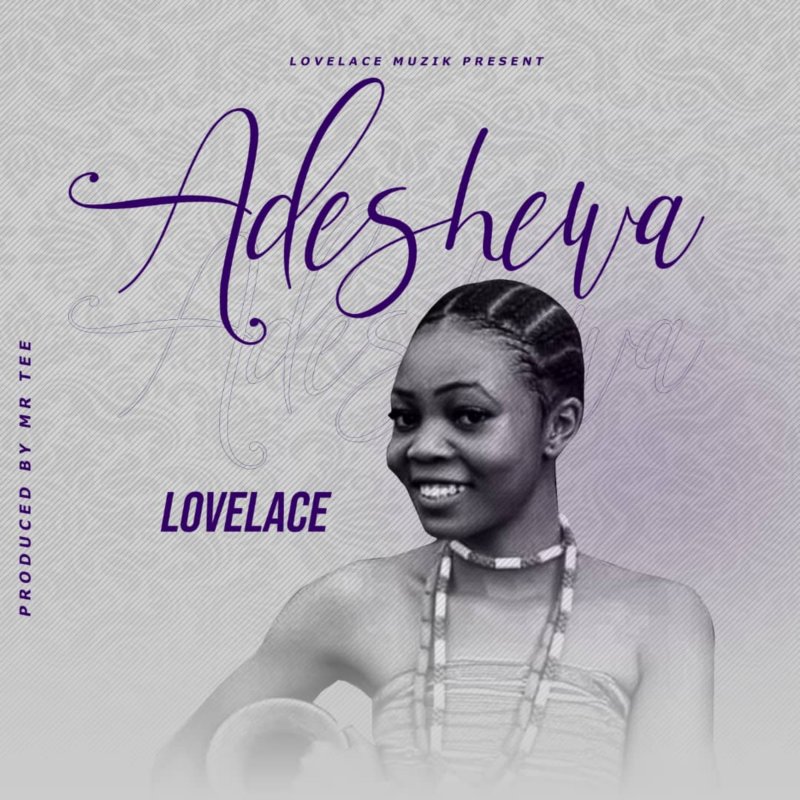 Lovelace - Adesewa Lyrics | Musixmatch