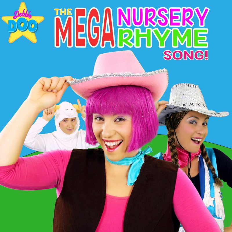 Letra de The Mega Nursery Rhyme Song! de Debbie Doo | Musixmatch