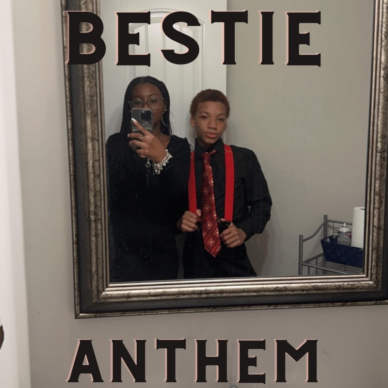 Kaeden Martin - Bestie anthem Lyrics | Musixmatch