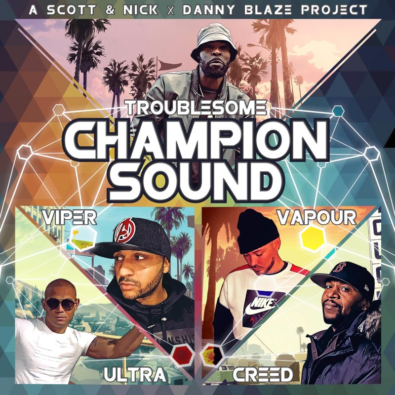 Danny Blaze feat. Scott & Nick, Troublesome, MC Creed, MC Ultra, Mc ...