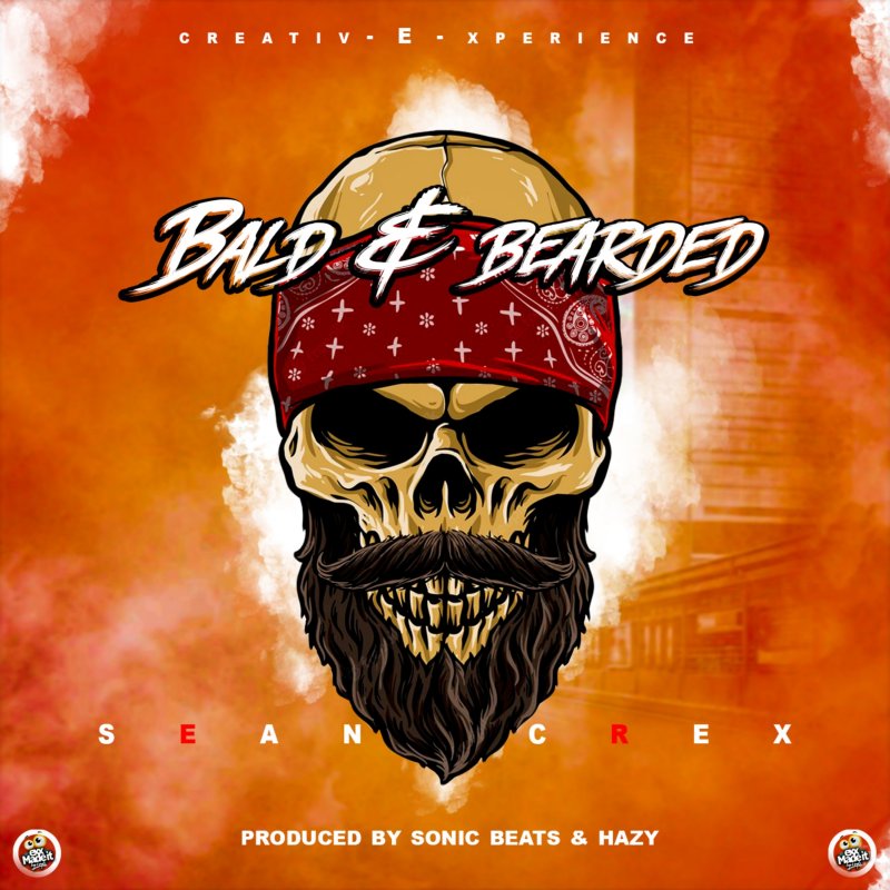 Letra de Bald and Bearded de Sean Crex | Musixmatch