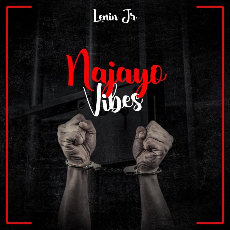 Letra de Najayo Vibes de Lenin Jr | Musixmatch