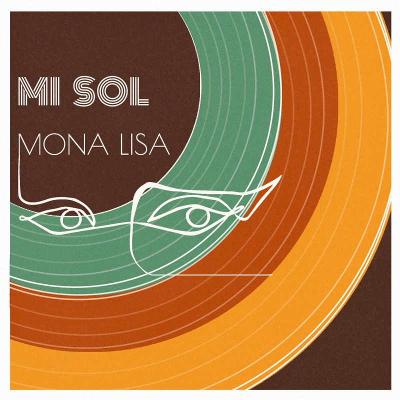MonaLisa Records - Mi Sol Lyrics | Musixmatch