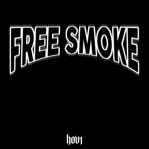 Hov1 - FREE SMOKE lyrics | Musixmatch