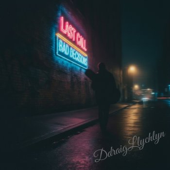 DdraigLlychlyn - Home Will Wait Tonight lyrics | Musixmatch