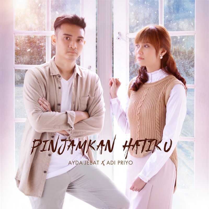 Ayda Jebat feat. Adi Priyo - Pinjamkan Hatiku Lyrics | Musixmatch