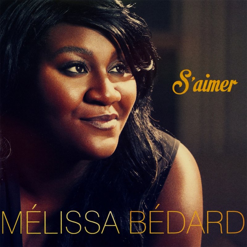 Letra de S'aimer de Mélissa Bédard | Musixmatch