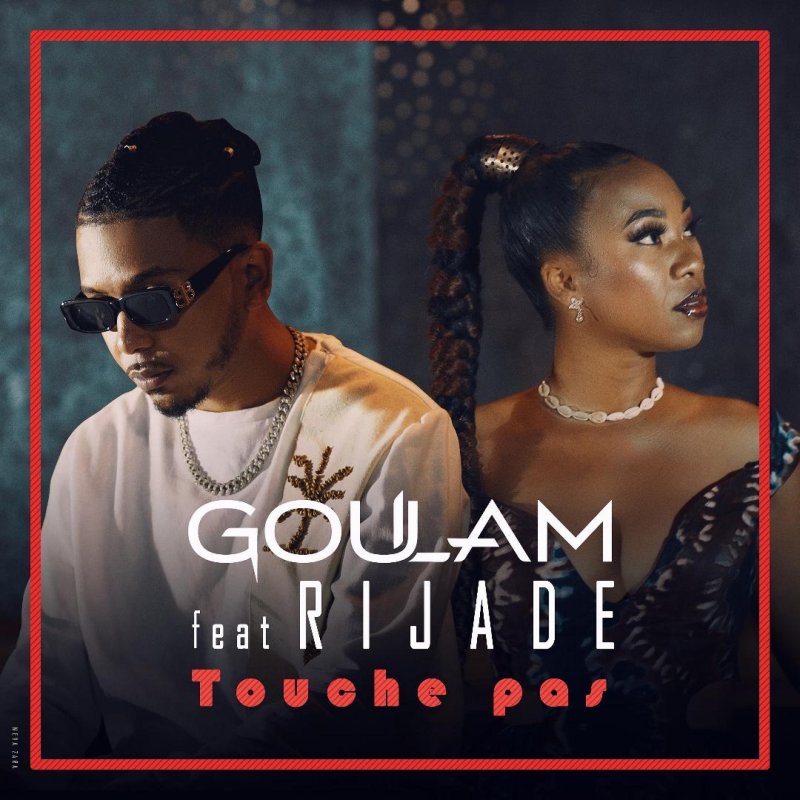 Rijade feat. Goulam - Touche pas (feat. Goulam) paroles | Musixmatch