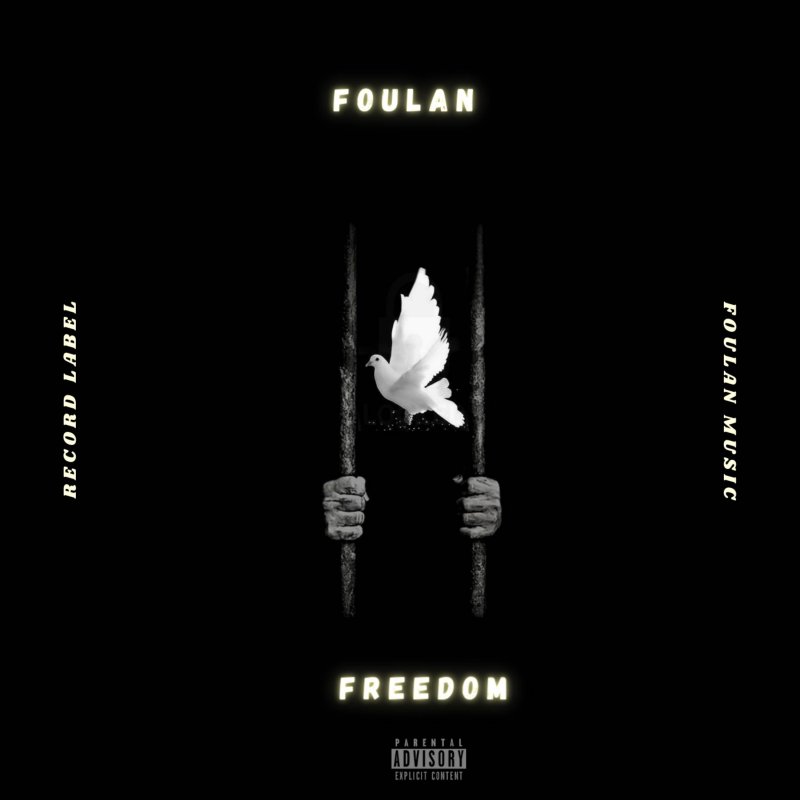 Letra de Freedom de Foulan | Musixmatch