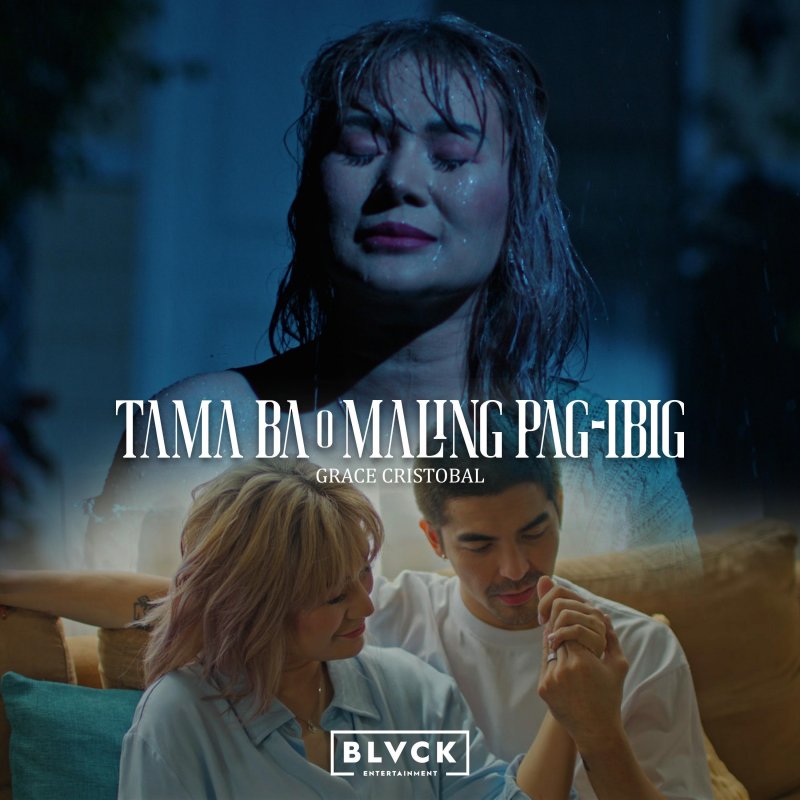 Letra de Tama Ba O Maling Pag-Ibig de Grace Cristobal | Musixmatch