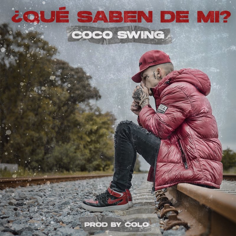 Letra de ¿Que Saben de Mi? de Coco Swing | Musixmatch