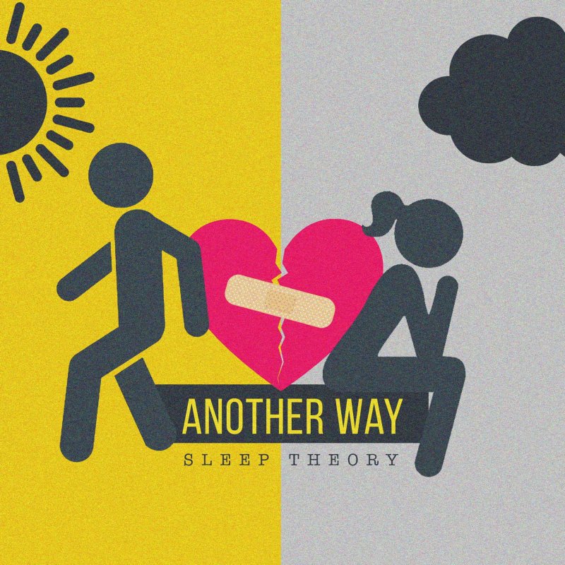 Sleep Theory Another Way Lyrics Musixmatch