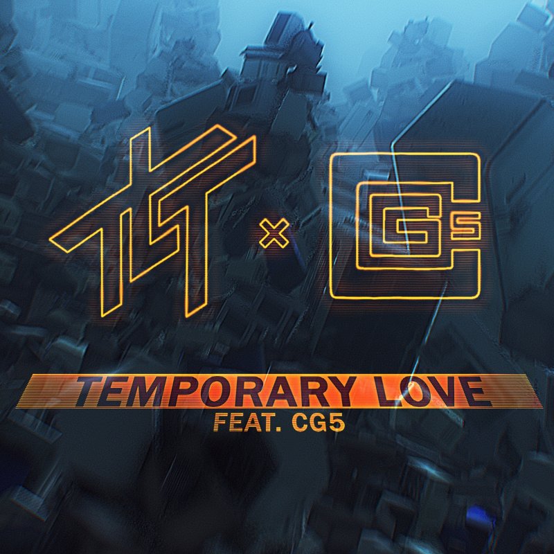 Letra de Temporary Love (feat. CG5) de The Living Tombstone feat. CG5 ...