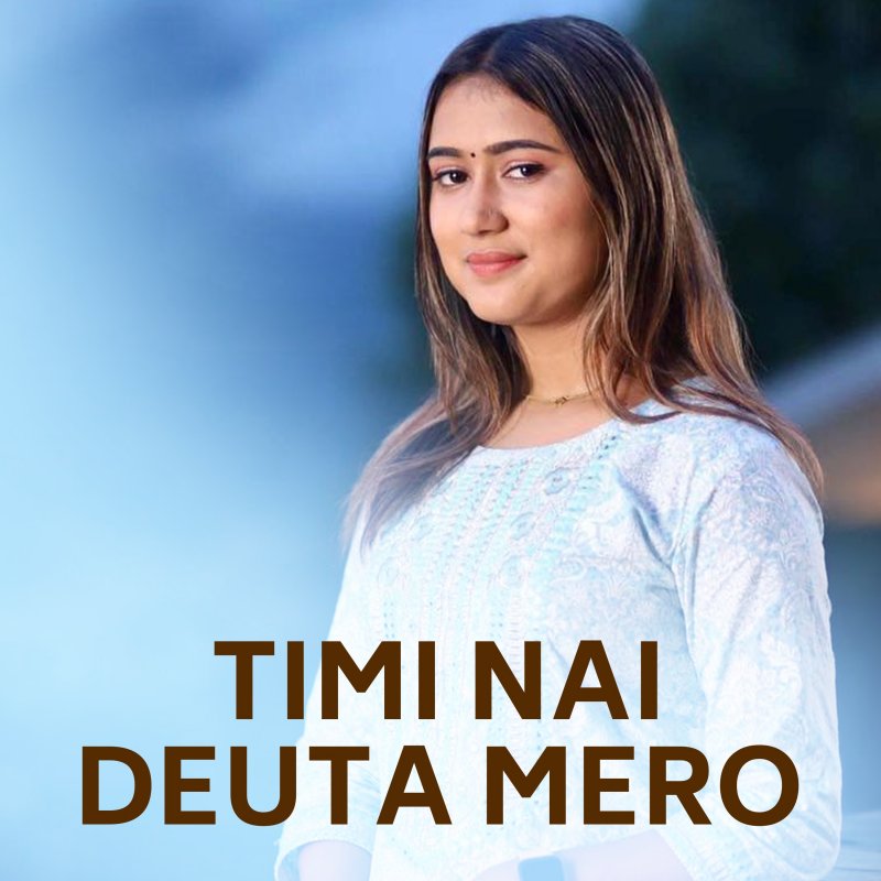 Saroj Pokharel feat. Rachana Rimal - Timi Nai Deuta Mero Lyrics ...