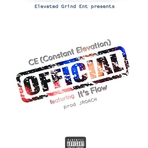 Official by CE Constant Elevation album lyrics | Musixmatch