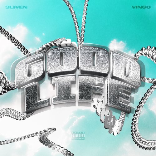 3Li¥en, Vingo - Good Life lyrics | Musixmatch