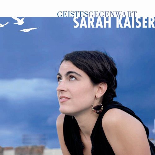 Sarah Kaiser - paroles de O Heiland, Reiss Die Himmel Auf | Musixmatch