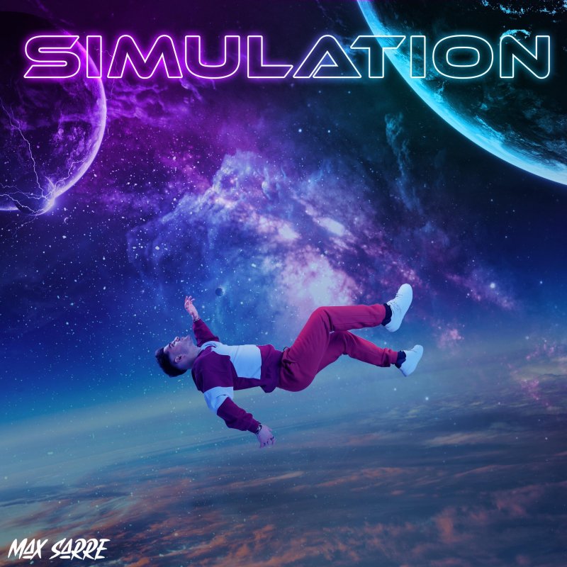 Letra de Simulation de Max Sarre | Musixmatch