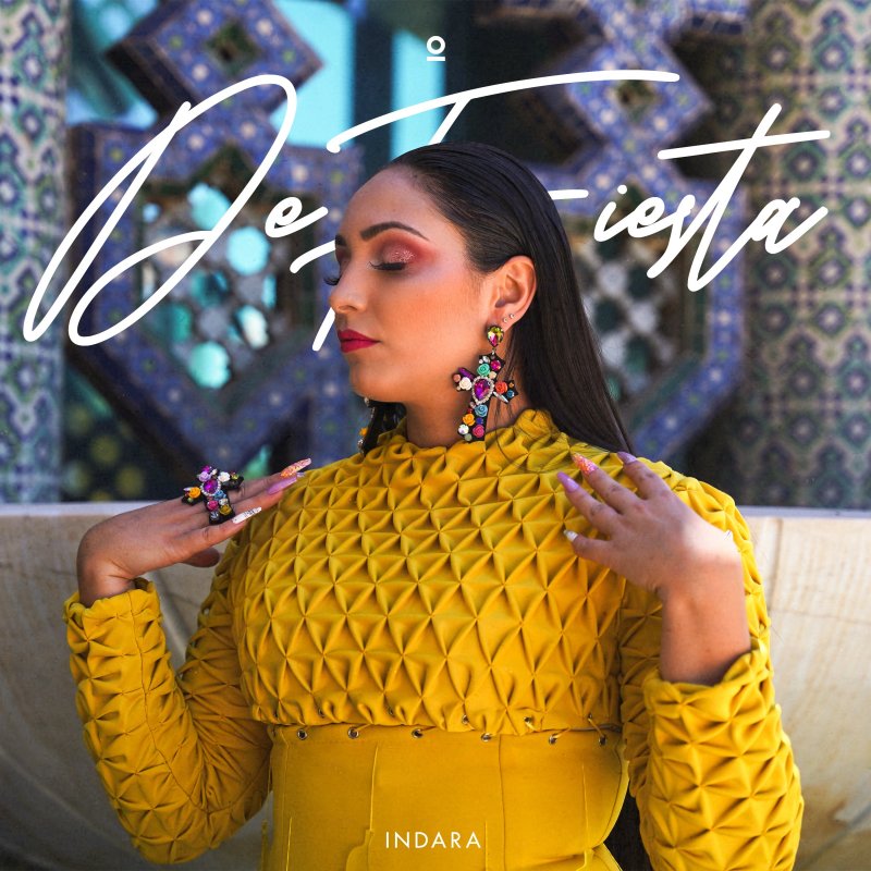 Letra de De Fiesta de Indara | Musixmatch