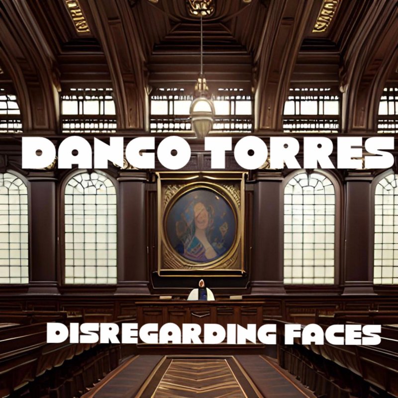 Dango Torres - Disregarding Faces (Single Version) Lyrics | Musixmatch